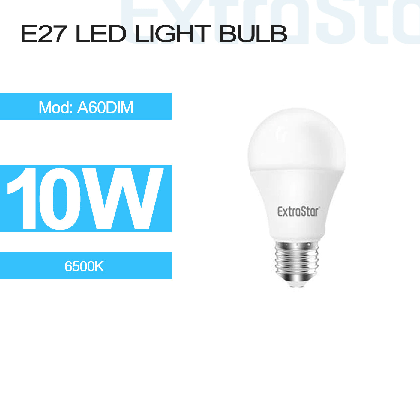 10W E27 LED Light Bulb Daylight (A60dim) – Extrastar Electrical Limited